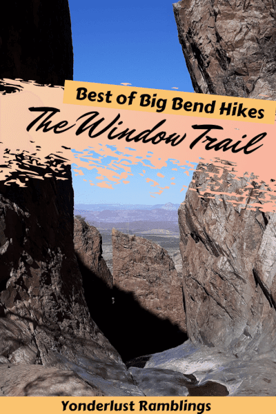 The Window Trail: The Unbeaten Best of Big Bend Hikes - Yonderlust ...