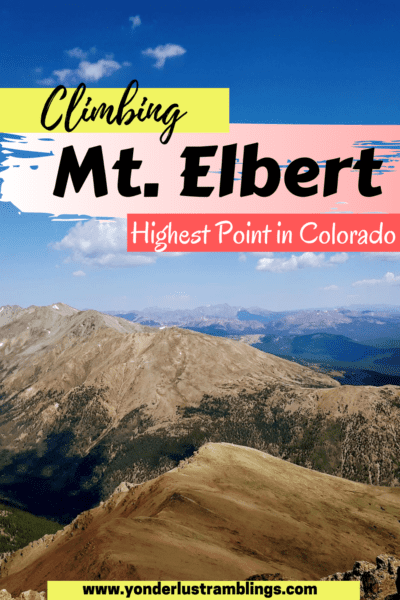 How to Hike Mount Elbert: The Highest Point in Colorado
