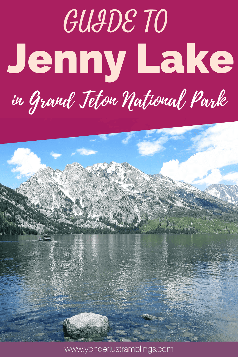 Complete Guide to Jenny Lake in Grand Teton National Park - Yonderlust ...