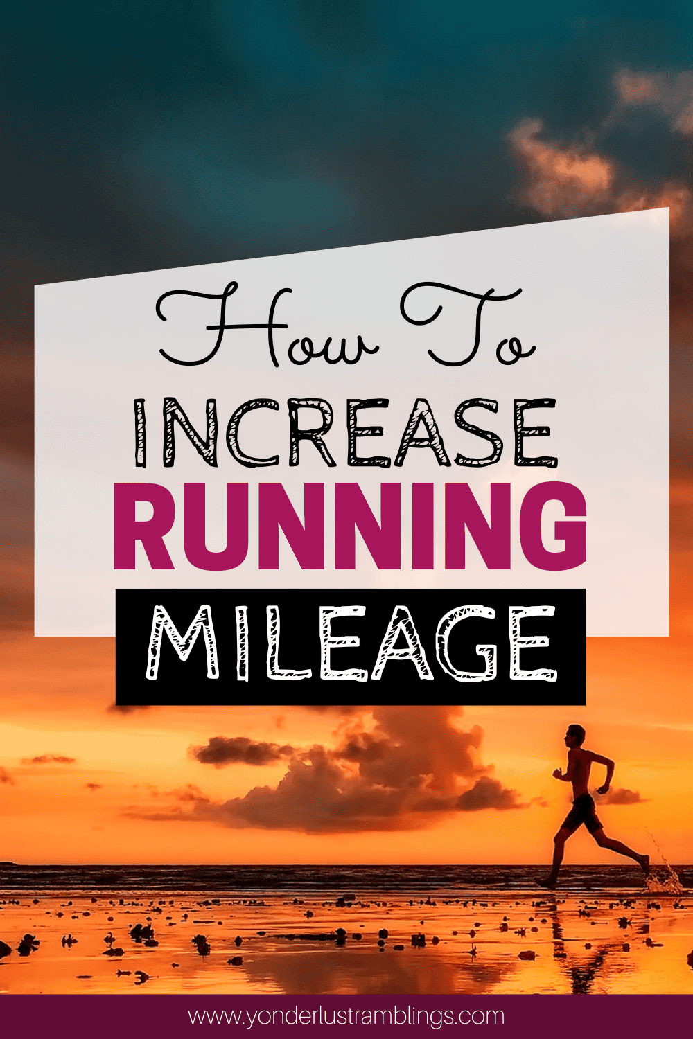 How to Increase Running Mileage and Distance Without Injury