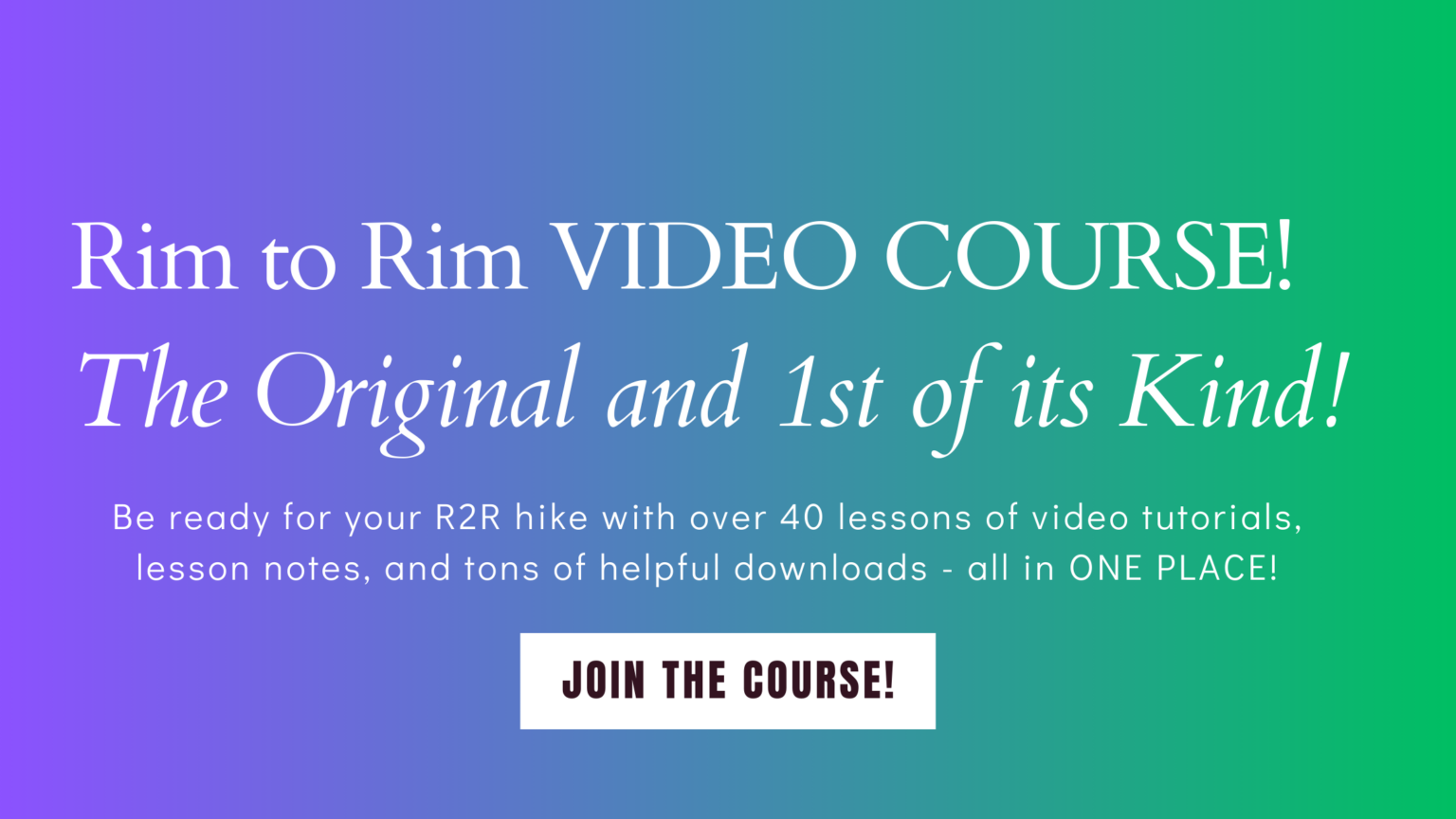 A Complete Step by Step Rim to Rim Training Plan