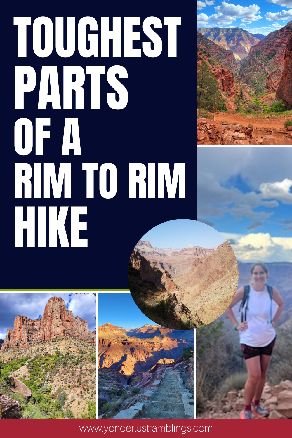 The Toughest Parts Of A Rim to Rim Hike