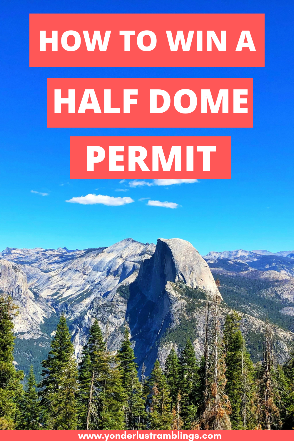 How to Win a Half Dome Permit in 2025