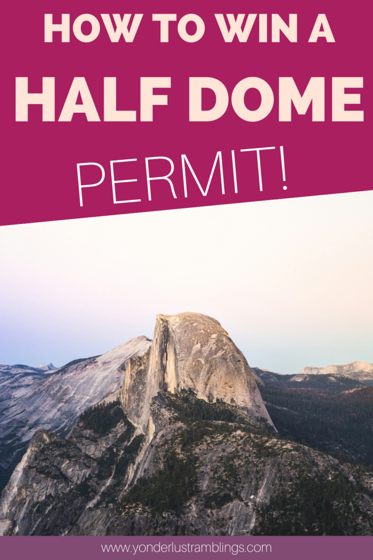 How to Win a Half Dome Permit in 2025